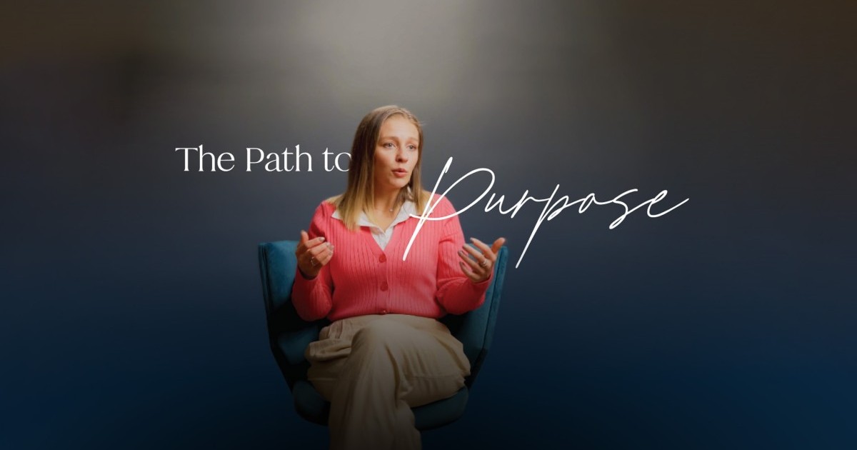 The Path to Purpose